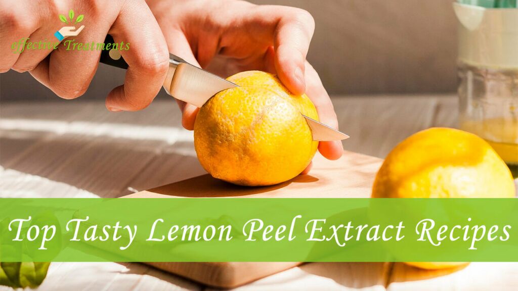 Lemon Peel Extract: 7 Benefits + Tasty Recipe + Where To Buy